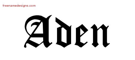 Blackletter Name Tattoo Designs Aden Printable - Free Name Designs