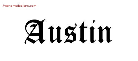 Blackletter Name Tattoo Designs Austin Printable - Free Name Designs