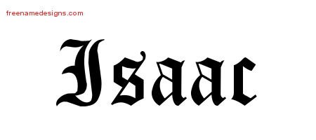 Blackletter Name Tattoo Designs Isaac Printable - Free Name Designs