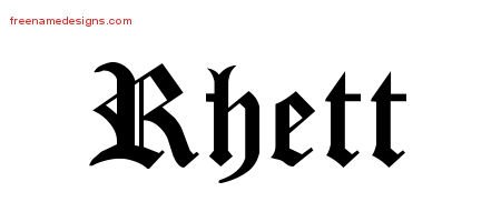 Blackletter Name Tattoo Designs Rhett Printable - Free Name Designs