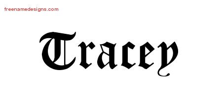 Blackletter Name Tattoo Designs Tracey Printable - Free Name Designs