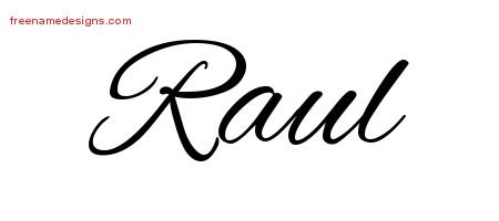 Cursive Name Tattoo Designs Raul Free Graphic - Free Name Designs