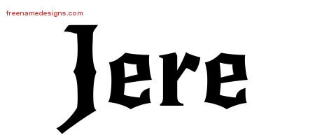 Gothic Name Tattoo Designs Jere Download Free - Free Name Designs