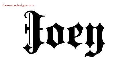 Old English Name Tattoo Designs Joey Free Lettering - Free Name Designs