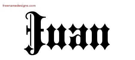 Old English Name Tattoo Designs Juan Free Lettering - Free Name Designs