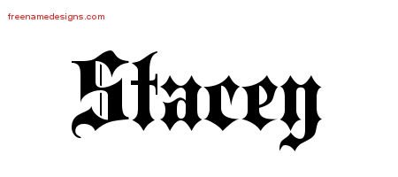 Old English Name Tattoo Designs Stacey Free Lettering - Free Name Designs
