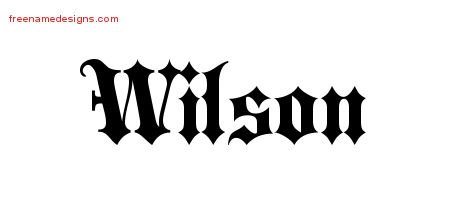 Old English Name Tattoo Designs Wilson Free Lettering - Free Name Designs