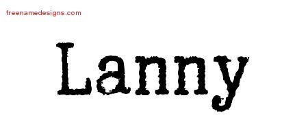 Typewriter Name Tattoo Designs Lanny Free Printout - Free Name Designs