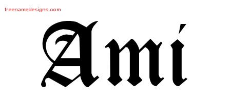 Blackletter Name Tattoo Designs Ami Graphic Download - Free Name Designs