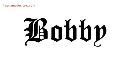 Blackletter Name Tattoo Designs Bobby Graphic Download - Free Name Designs