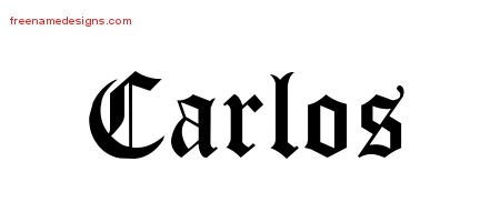 Blackletter Name Tattoo Designs Carlos Graphic Download - Free Name Designs