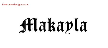 Blackletter Name Tattoo Designs Makayla Graphic Download - Free Name ...
