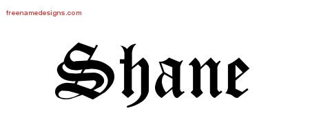 Blackletter Name Tattoo Designs Shane Graphic Download - Free Name Designs