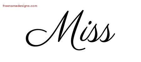 Classic Name Tattoo Designs Miss Graphic Download - Free Name Designs