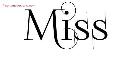 Decorated Name Tattoo Designs Miss Free - Free Name Designs