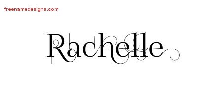 Decorated Name Tattoo Designs Rachelle Free - Free Name Designs