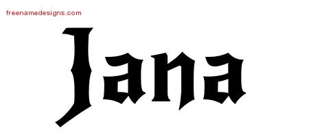 Gothic Name Tattoo Designs Jana Free Graphic - Free Name Designs
