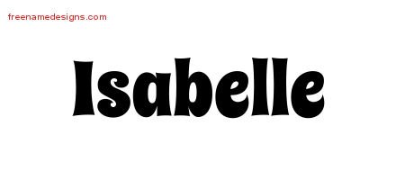 Groovy Name Tattoo Designs Isabelle Free Lettering - Free Name Designs