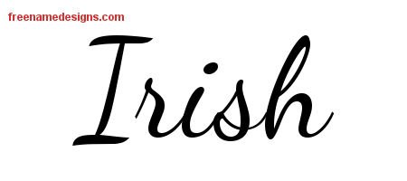 Lively Script Name Tattoo Designs Irish Free Printout - Free Name Designs