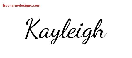 Lively Script Name Tattoo Designs Kayleigh Free Printout - Free Name ...