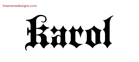 Old English Name Tattoo Designs Karol Free - Free Name Designs
