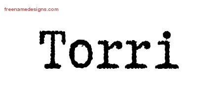 Typewriter Name Tattoo Designs Torri Free Download - Free Name Designs