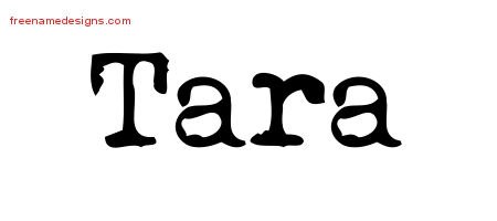 Vintage Writer Name Tattoo Designs Tara Free Lettering - Free Name Designs